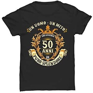 Bulabadoo Tshirt Compleanno 50 Anni - Un Uomo Un Mito Una Leggenda - 50 ...