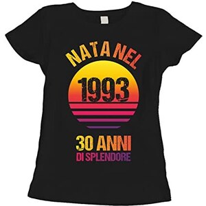 fashwork Maglietta 30 Anni Compleanno Donna Nata nel 1993, 30 Anni di ...