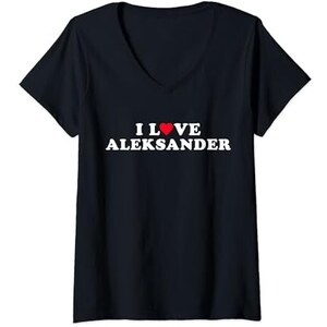 I Love Aleksander Shirt For Girlfriend Boyfriend Donna Amo la fidanzata ...
