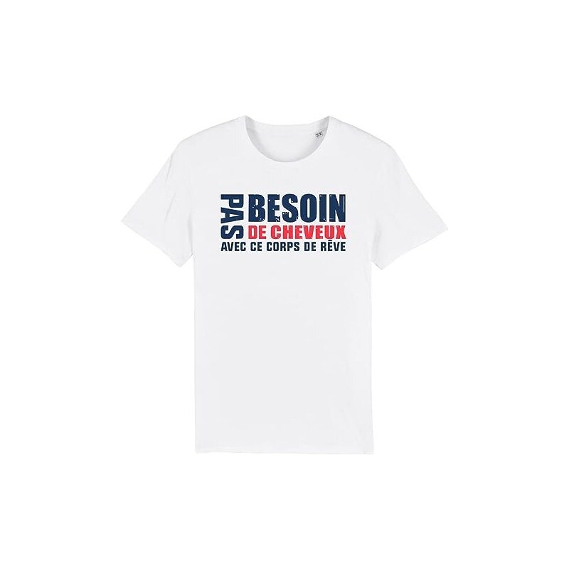 La French Touch T Shirt Pas Bisoin de cheveux - pour homme - Coton 100% ...