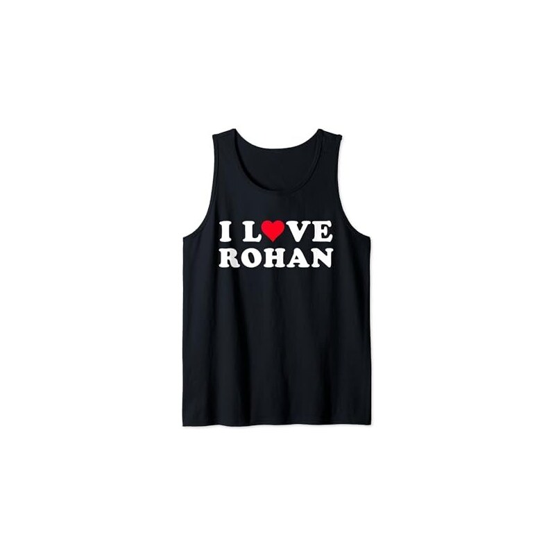 I Love Rohan Shirt For Girlfriend Boyfriend Amo Rohan Matching ...